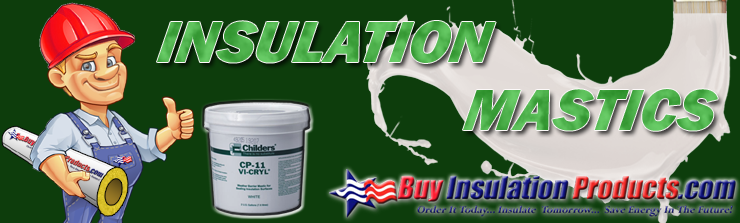 Pipe & Insulation Mastic | Mastic Duct Sealant | Buy Insulation Products